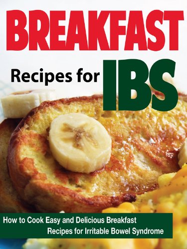 Breakfast Recipes for IBS: How to Cook Easy and Delicious Breakfast ...