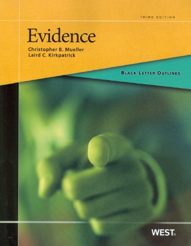 Evidence, 3rd Edition by Christopher B. Mueller | Goodreads