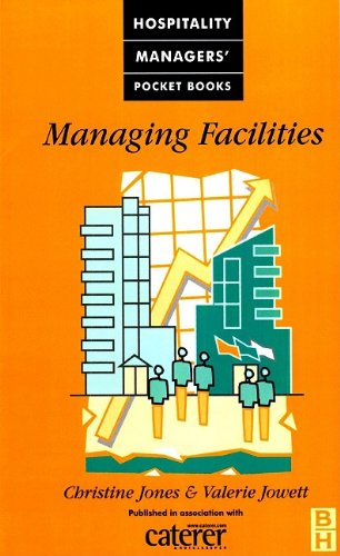 Managing Facilities: Caterer & Hotelkeeper Hospitality Pocket Books by ...