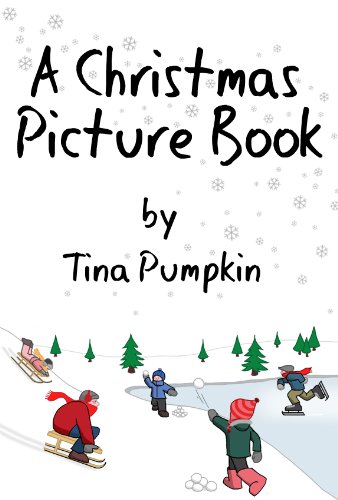 A Christmas Picture Book by Tina Pumpkin | Goodreads