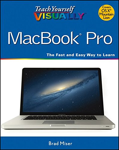 Teach Yourself VISUALLY MacBook Pro (Teach Yourself VISUALLY by Brad ...