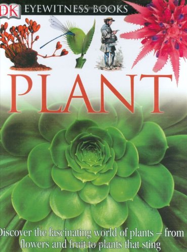 Plant (DK Eyewitness Books) by David Burnie | Goodreads