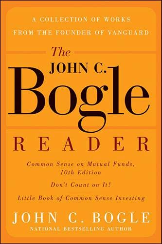 The John C. Bogle Reader by John C. Bogle | Goodreads