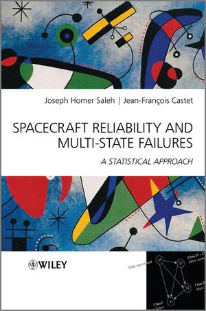 Spacecraft Reliability and Multi-State Failures: A Statistical Approach ...