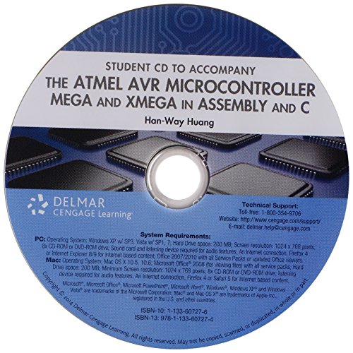 Student CD-ROM for Huang's The Atmel AVR Microcontroller: MEGA and XMEGA in Assembly and C by ...