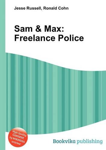 Sam & Max: Freelance Police by Jesse Russell | Goodreads
