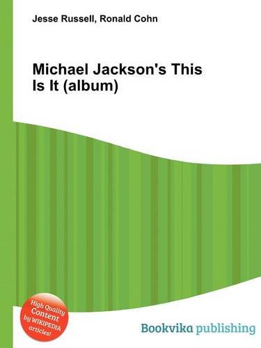 Michael Jackson's This Is It (Album) by Jesse Russell | Goodreads