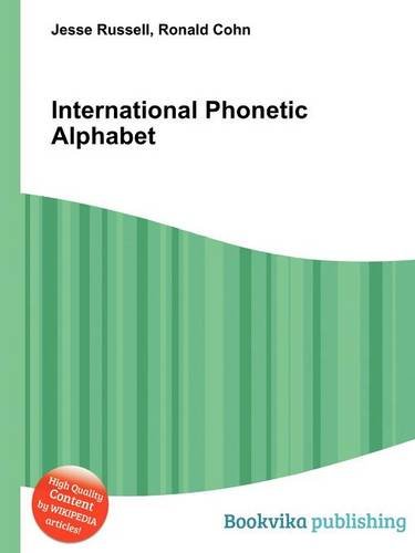 International Phonetic Alphabet by Jesse Russell | Goodreads
