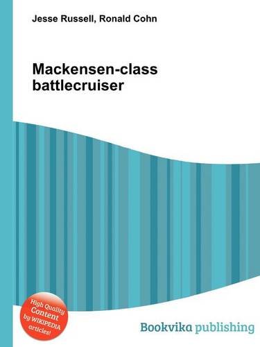 Mackensen-Class Battlecruiser by Jesse Russell | Goodreads