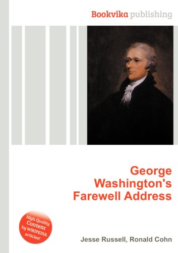 George Washington's Farewell Address by Jesse Russell | Goodreads