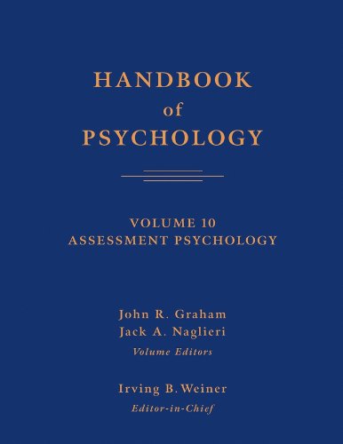 Handbook of Psychology: Assessment Psychology by John R. Graham | Goodreads