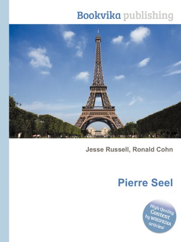 Pierre Seel by Jesse Russell | Goodreads
