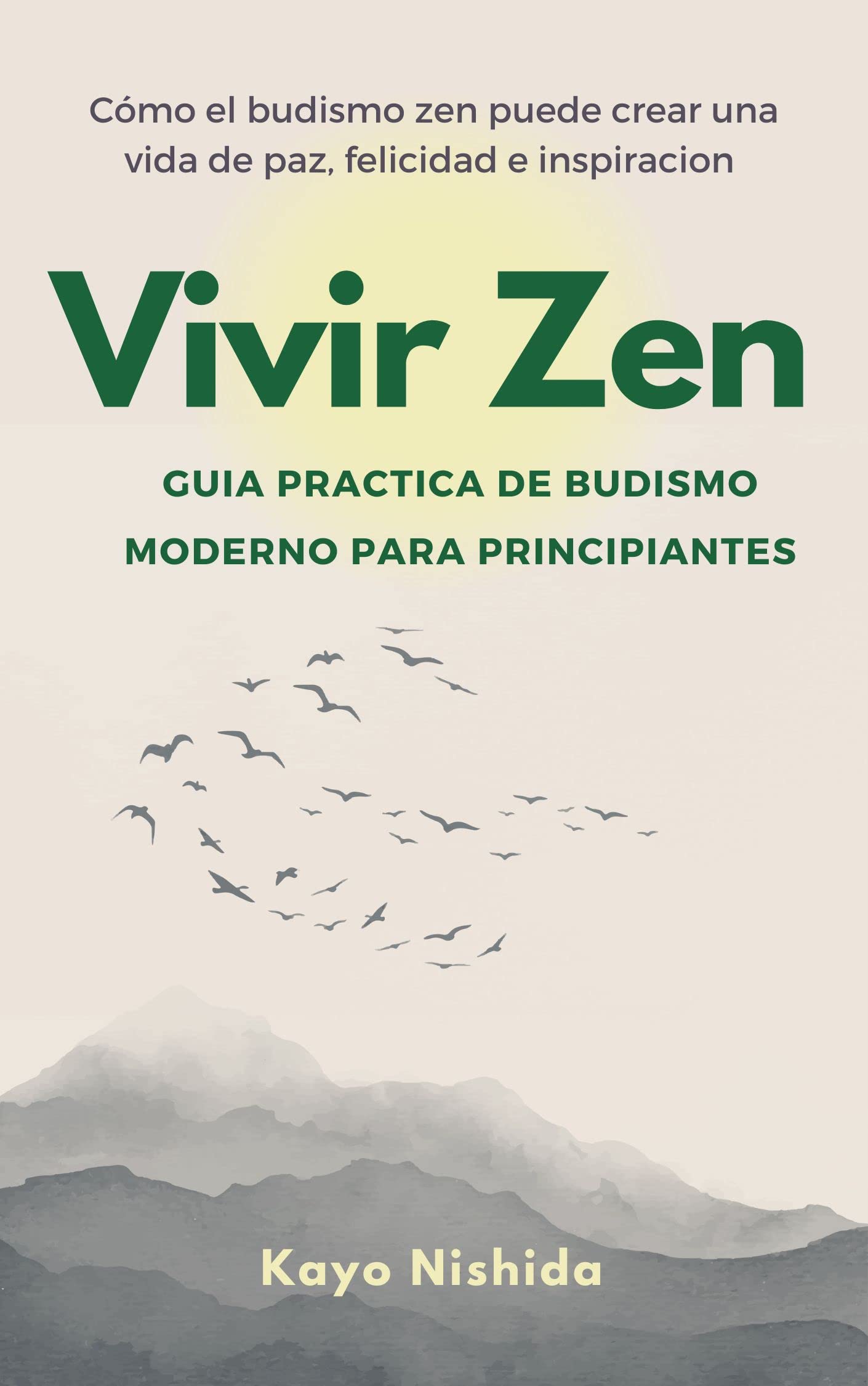 Vivir Zen: Budismo para principiantes: Guia practica de budismo moderno ...