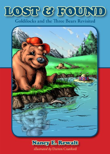 Lost & Found: Goldilocks and the Three Bears Revisited by Nancy E ...