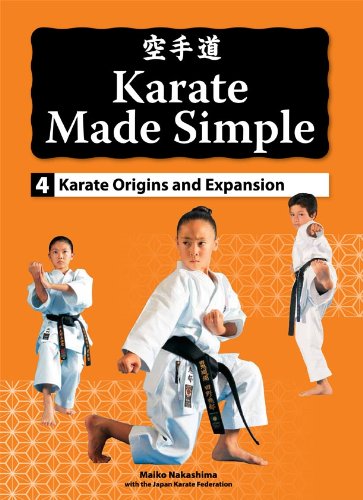 Karate Made Simple: Karate Origins and Expansion by Maiko Nakashima | Goodreads
