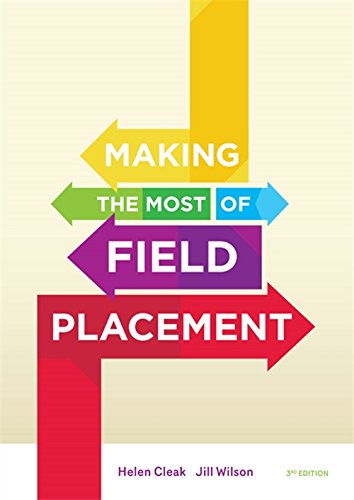 Making the Most of Field Placement by Helen Cleak | Goodreads