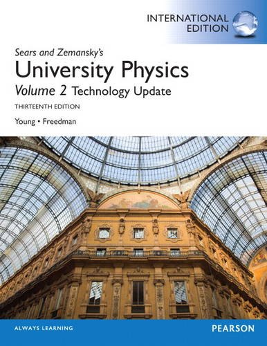 University Physics with Modern Physics Technology Update, Volume 2 (Chs ...