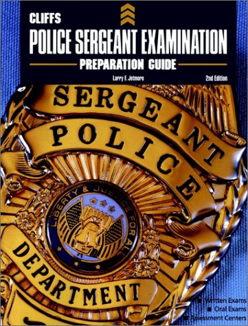 Cliffstestprep Police Sergeant Examination Preparation Guide by Larry F ...