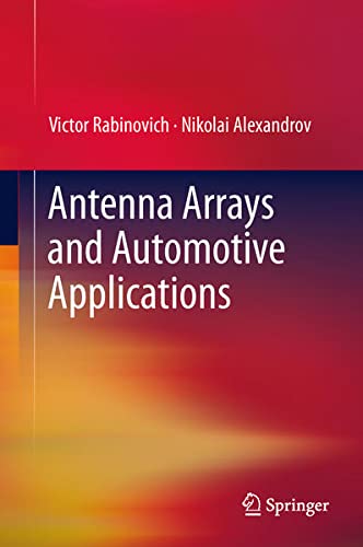 Antenna Arrays and Automotive Applications by Victor Rabinovich | Goodreads