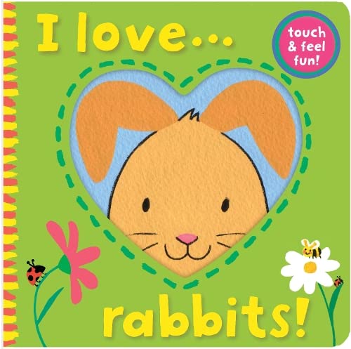 I Love... Rabbits! by Jane Massey | Goodreads