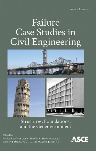 Failure Case Studies in Civil Engineering: Structures, Foundations, and ...