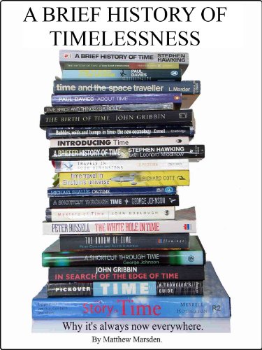 A Brief History of Timelessness by Matt Welcome | Goodreads