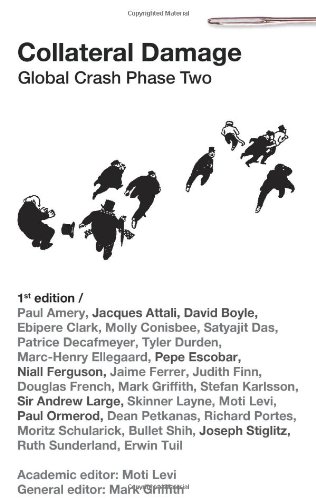 Collateral Damage: Global Crash Phase Two by Mark Griffith | Goodreads