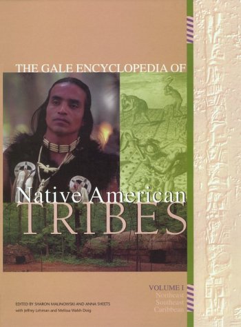 Gale Encyclopedia of Native American Tribes, Volume 1: Northeast ...