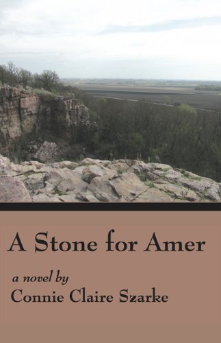 A Stone for Amer by Connie C Szarke | Goodreads