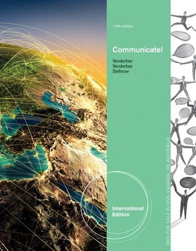 Communicate!, International Edition by Rudolph F. Verderber | Goodreads