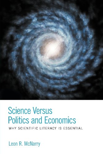 Science Versus Politics and Economics - Why scientific literacy is ...