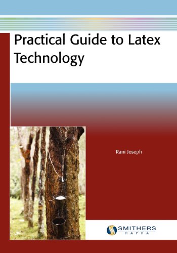 Practical Guide to Latex Technology by Rani Joseph | Goodreads