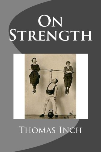 On Strength by Thomas Inch | Goodreads