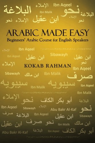 Arabic Made Easy: Beginners’ Arabic Course for English Speakers by ...