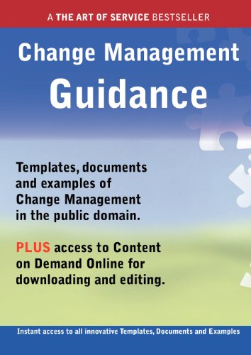 Change Management Guidance - Real World Application, Templates ...
