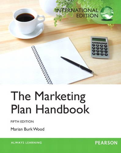 Marketing Plan Handbook: International Edition by Marian Burk Wood ...