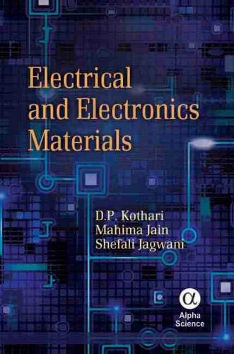 Electrical and Electronics Materials by D.P. Kothari | Goodreads