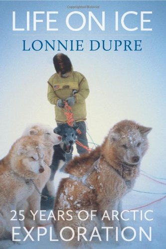 Life on Ice by Lonnie Dupre | Goodreads