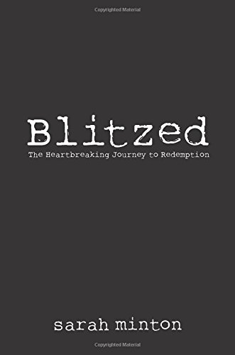 Blitzed by Sarah Minton | Goodreads