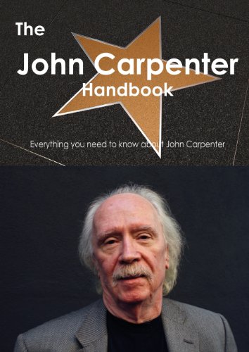 The John Carpenter Handbook - Everything You Need to Know about John ...