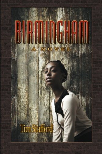 Birmingham by Tim Stafford | Goodreads