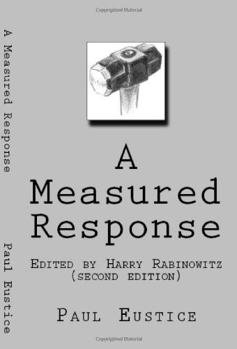 A Measured Response by Paul Eustice | Goodreads
