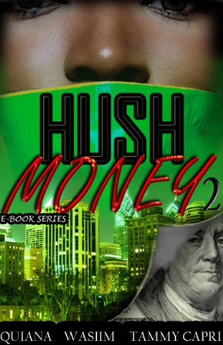 Hush Money 2: Ashlee's Story by Quiana | Goodreads