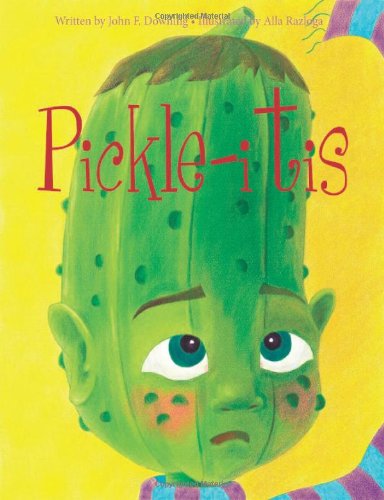 Pickle-itis by John Downing | Goodreads