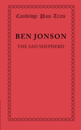 The Sad Shepherd by Ben Jonson | Goodreads