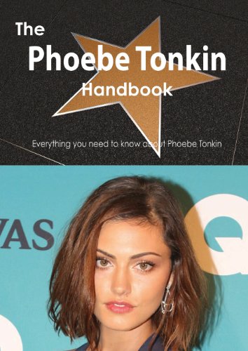 The Phoebe Tonkin Handbook - Everything You Need to Know about Phoebe ...