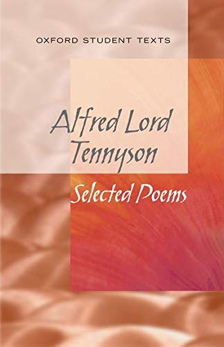 New Oxford Student Texts: Tennyson: Selected Poems by Helen Cross ...