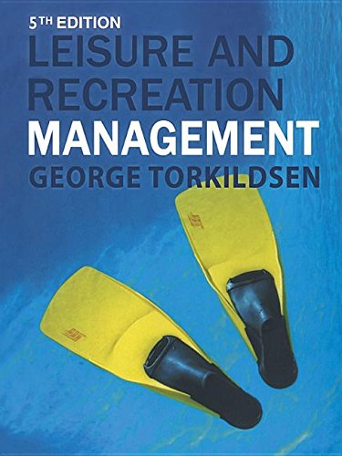 Leisure and Recreation Management by George Torkildsen | Goodreads