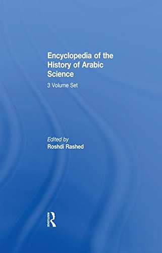 Encyclopaedia of the History of Arabic Science 3 Vol Set by Roshdi ...