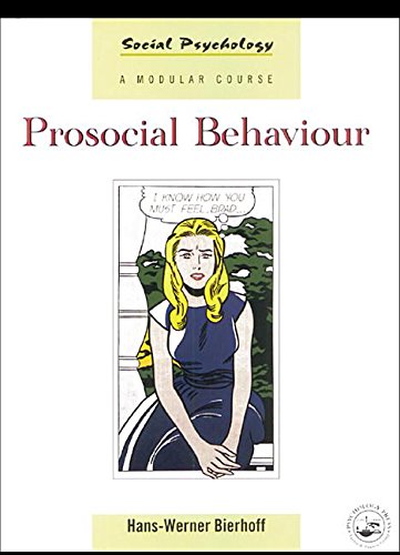 Prosocial Behaviour by Hans-Werner Bierhoff | Goodreads